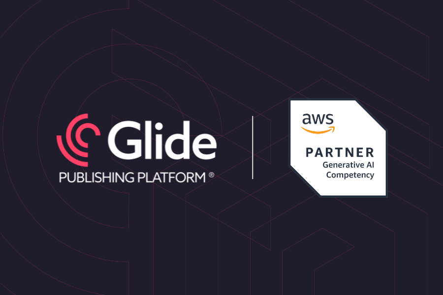 Glide Publishing Platform pioneers achievement of the AWS Generative AI ...